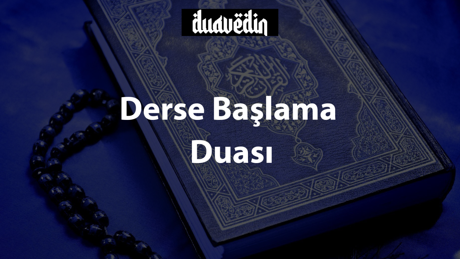 Derse Başlama Duası - 1 Saatte Etkili